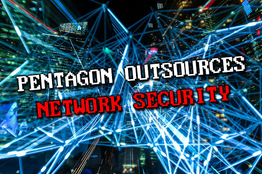 The Pentagon Gave a Small Company Control Over Its Network to Find ...